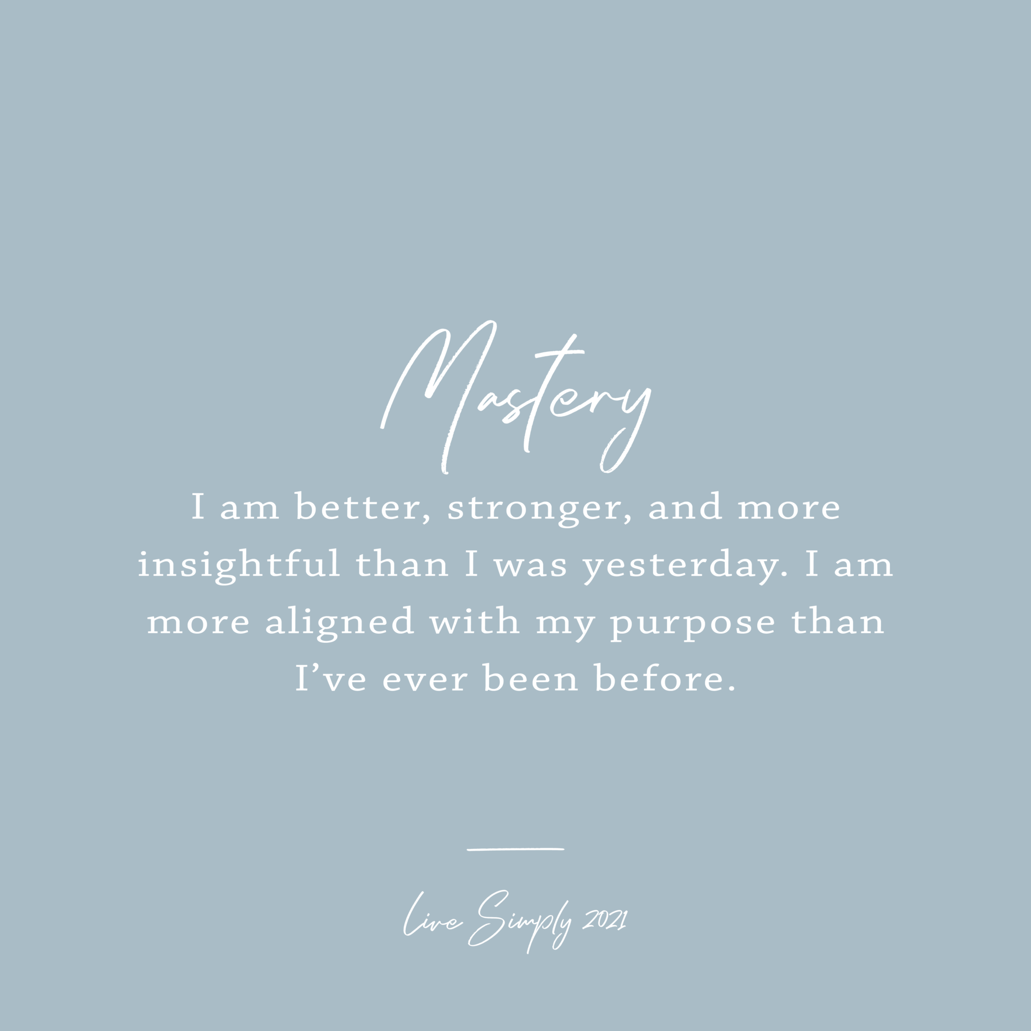 Monthly Mantra: March 2021 - Live Simply Method